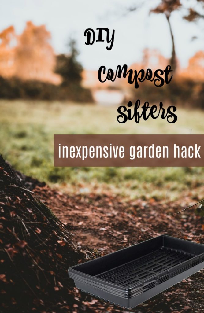 DIY Compost Screen with Garden Trays