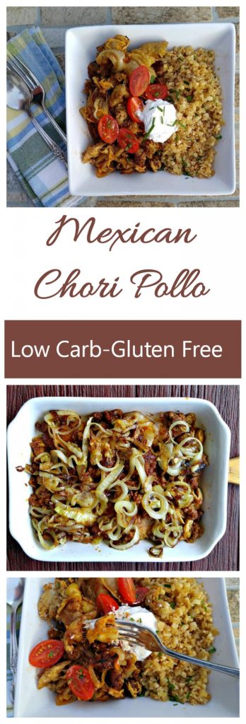 Mexican Chori Pollo - Gluten Free and Low Carb Recipe